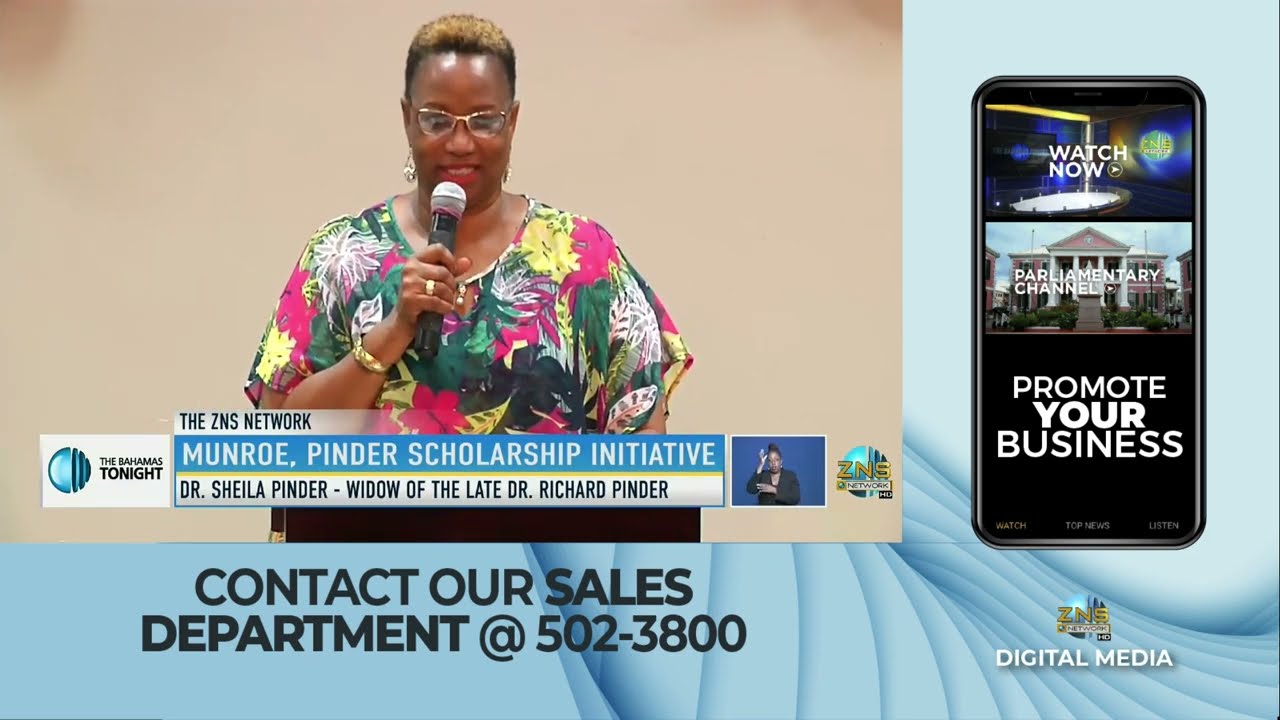 Munroe, Pinder Scholarship Initiative - ZNS BAHAMAS