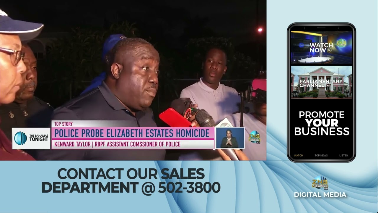 Police Probe Elizabeth Estates Shooting - ZNS BAHAMAS