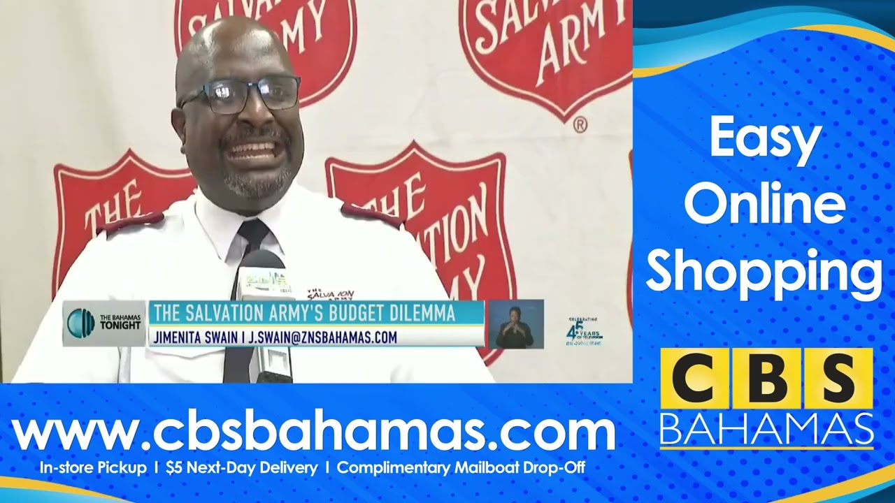 The Salvation Army Budget Dilemma - ZNS BAHAMAS