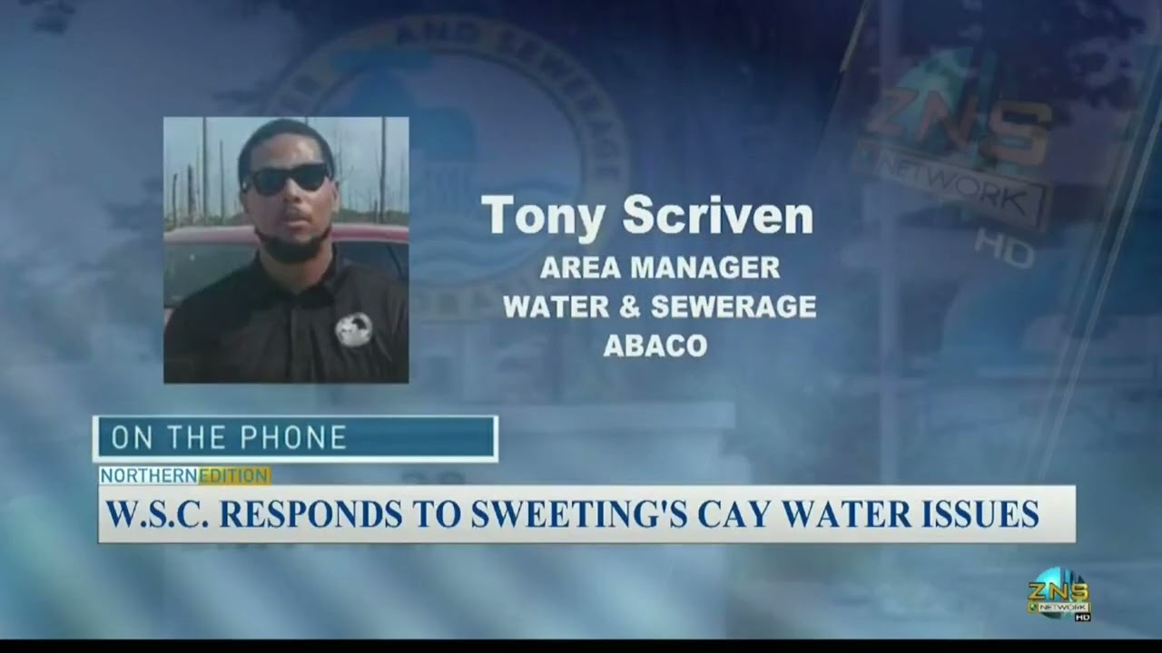 WSC Responds To Sweeting's Cay Water Issues - ZNS BAHAMAS